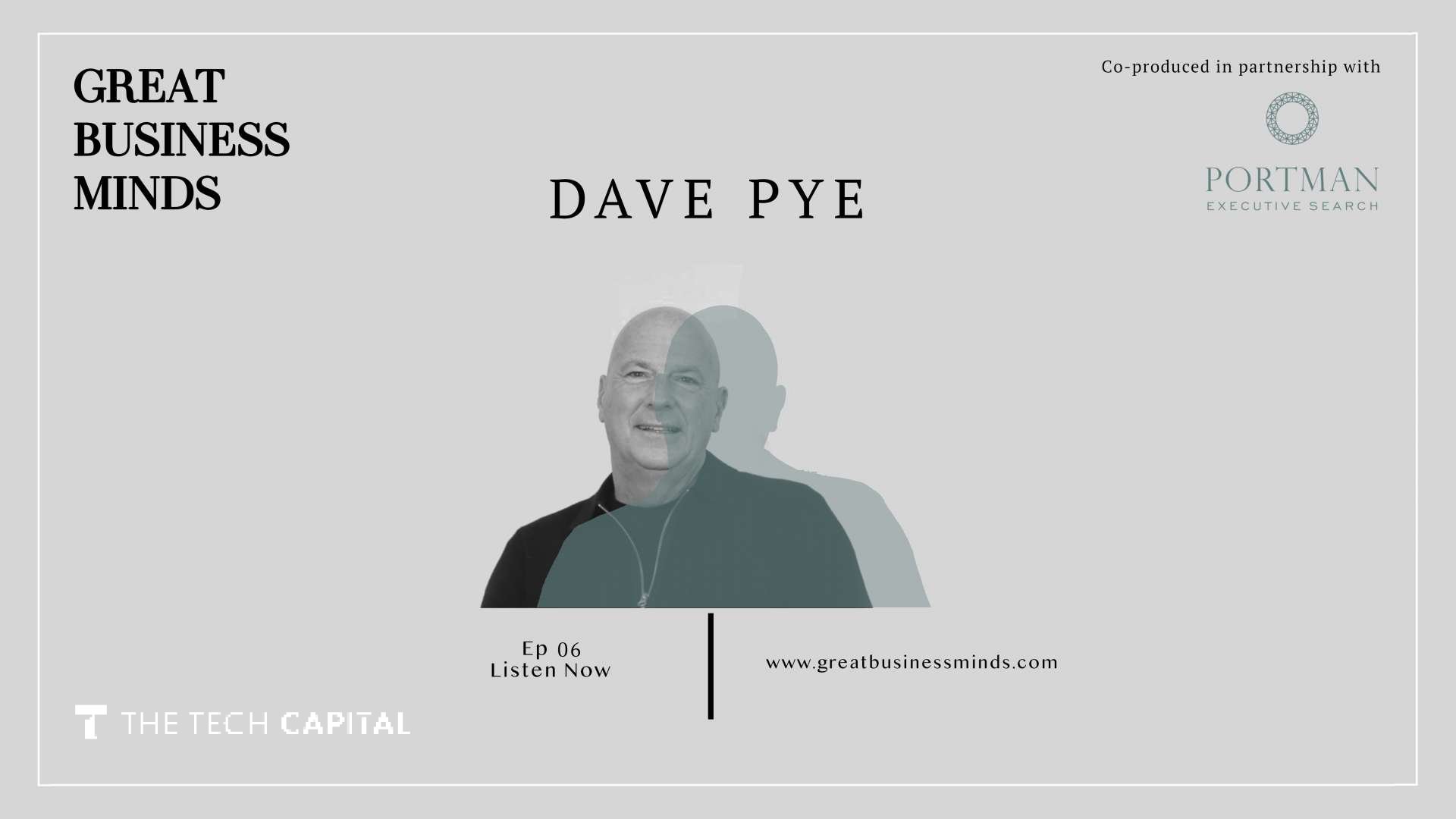 Ep. 6 – Building foundations with Dave Pye – Great Business Minds - The ...