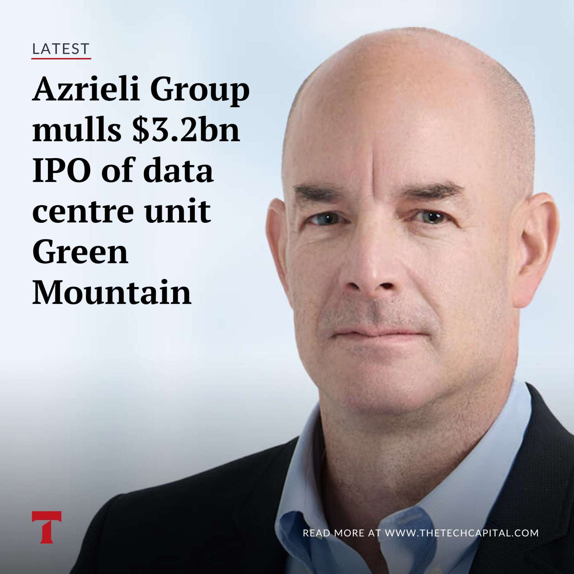 Azrieli Group mulls $3.2bn IPO of data centre unit Green Mountain - The ...