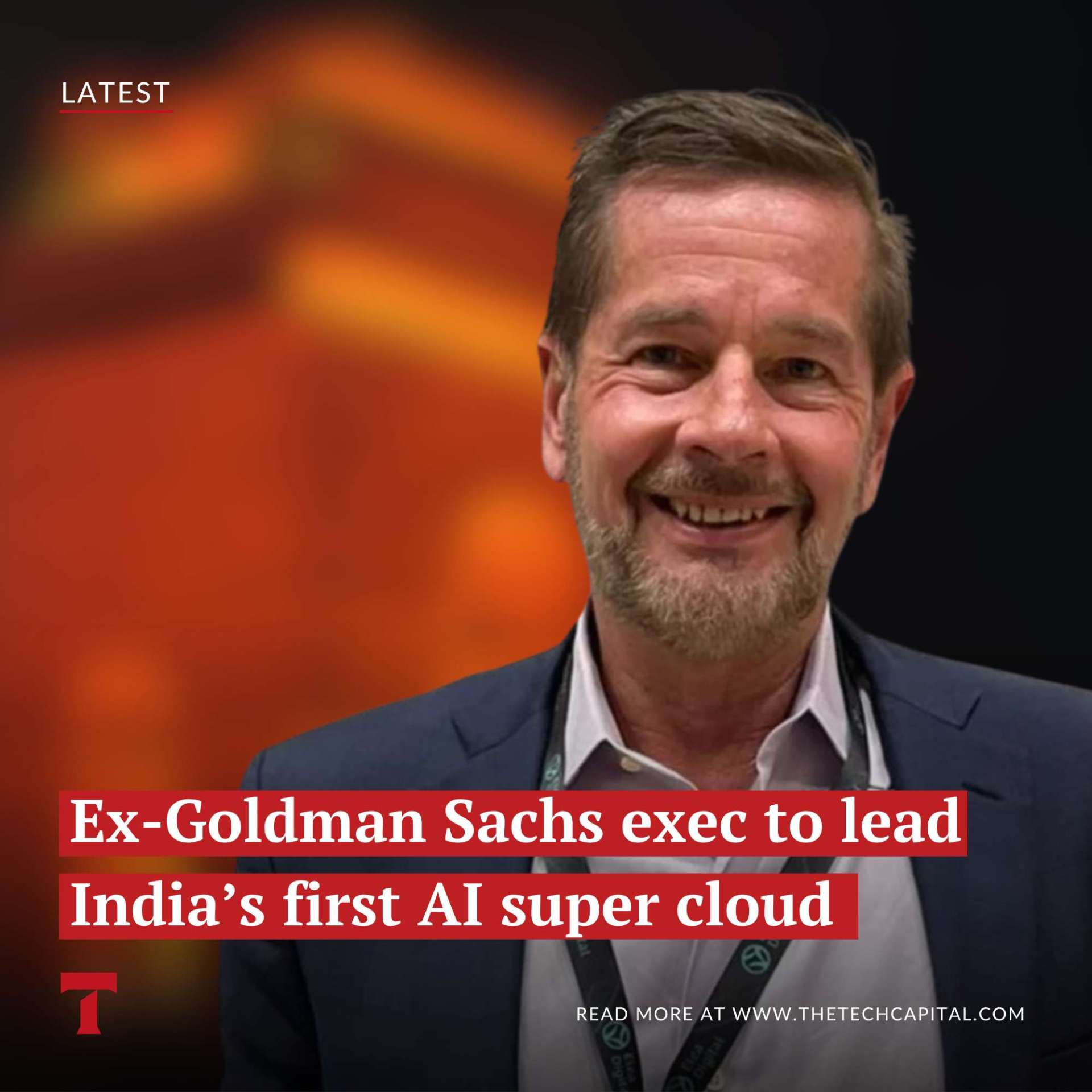 Ex-Goldman Sachs exec to lead India’s first AI super cloud - The Tech ...