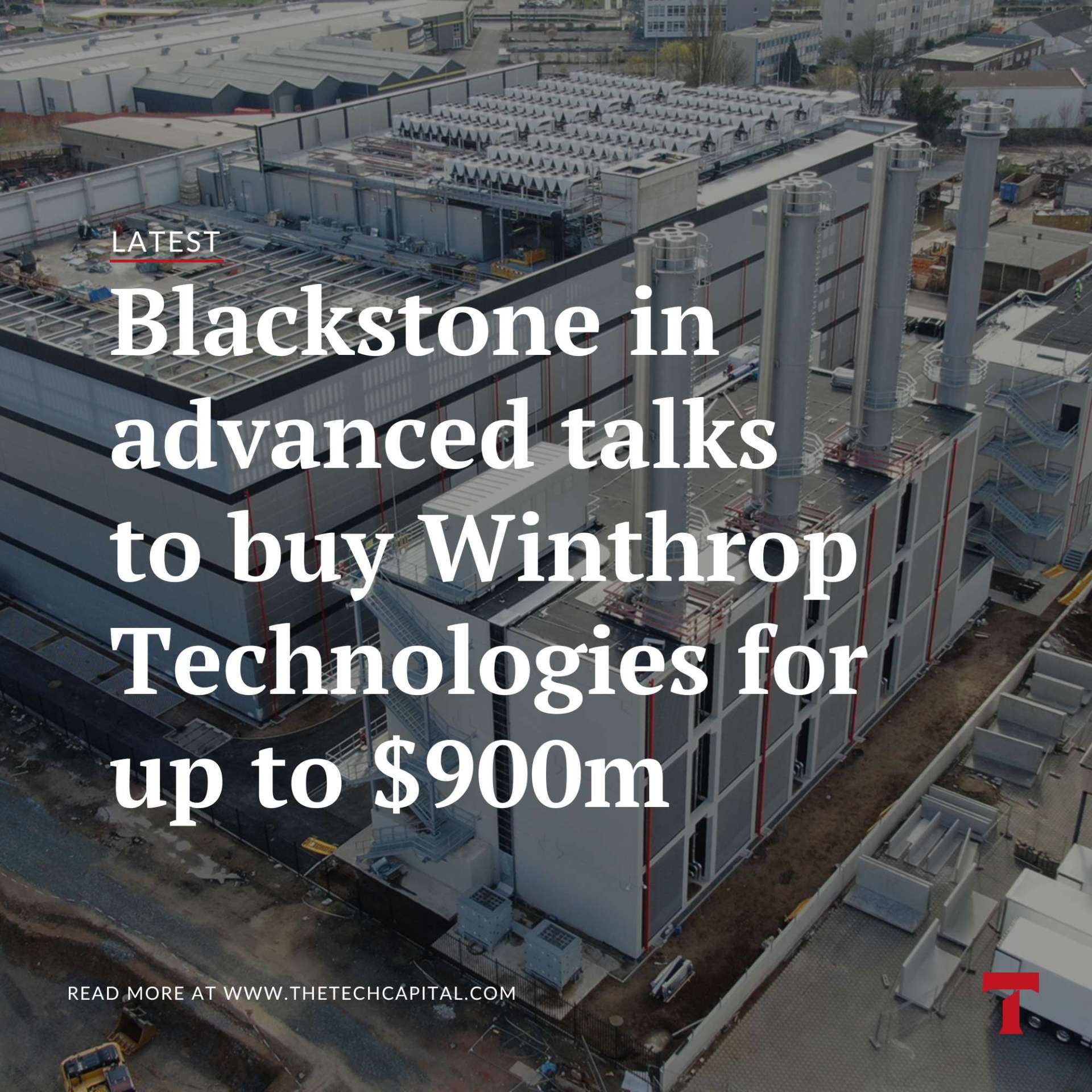 Blackstone in advanced talks to buy Winthrop Technologies for up to $900m - The Tech Capital