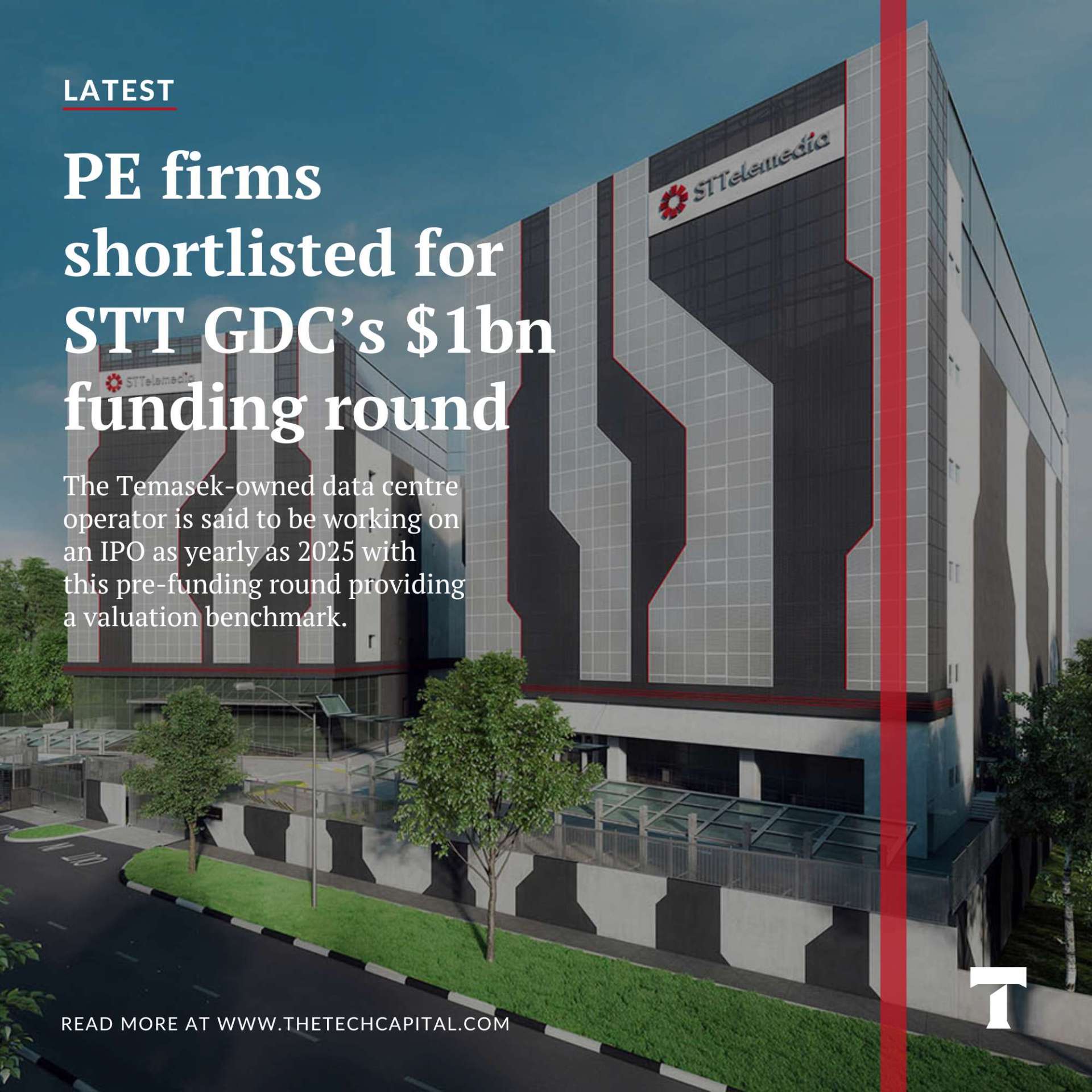 PE firms shortlisted for STT GDC’s $1bn pre-IPO funding round - The ...