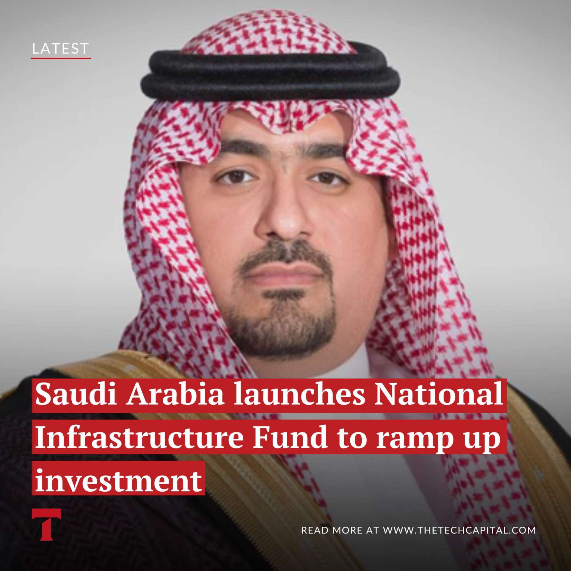 Saudi Arabia launches National Infrastructure Fund to ramp up ...
