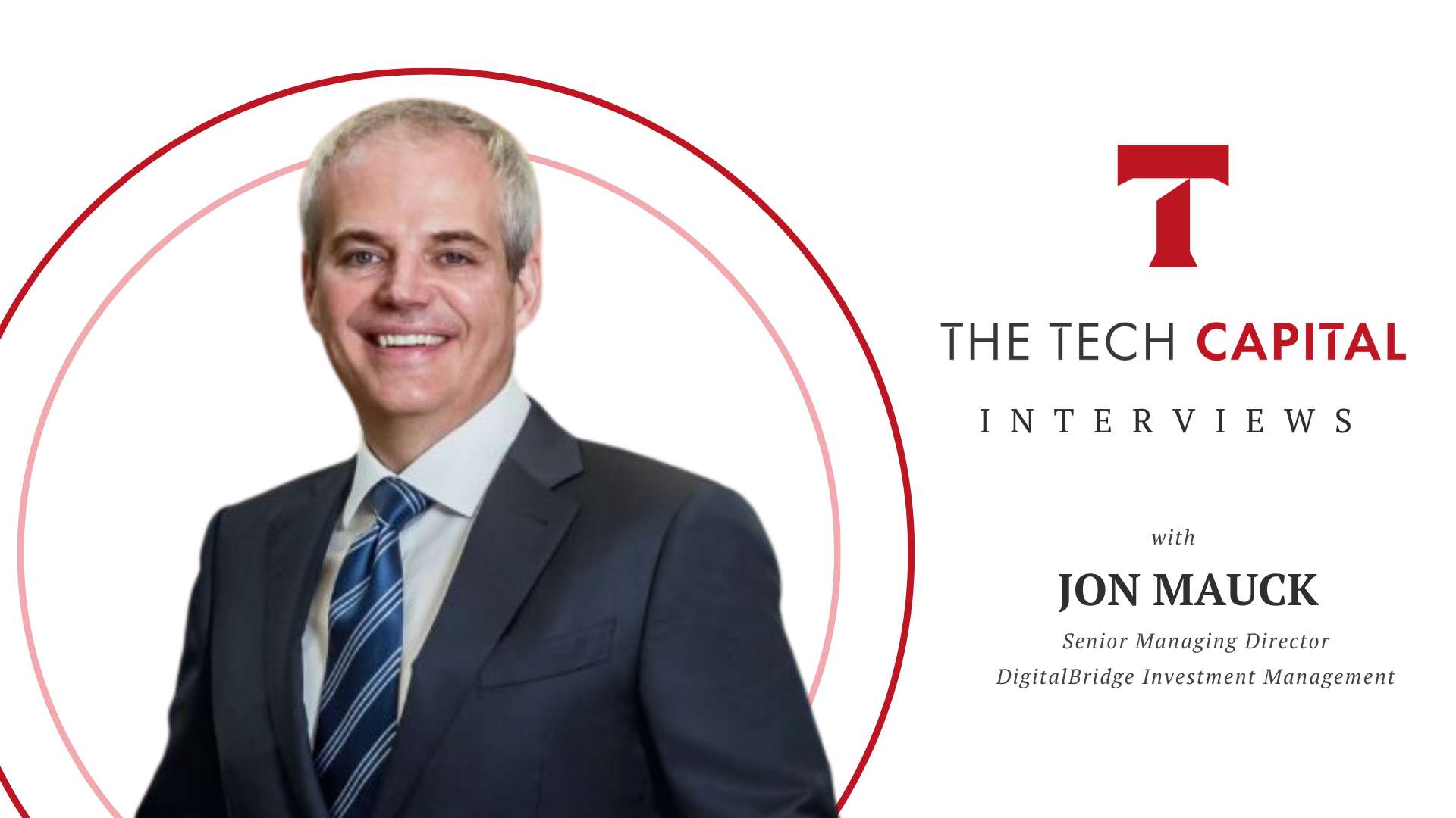 DigitalBridge's senior managing director Jon Mauck on the state of the ...