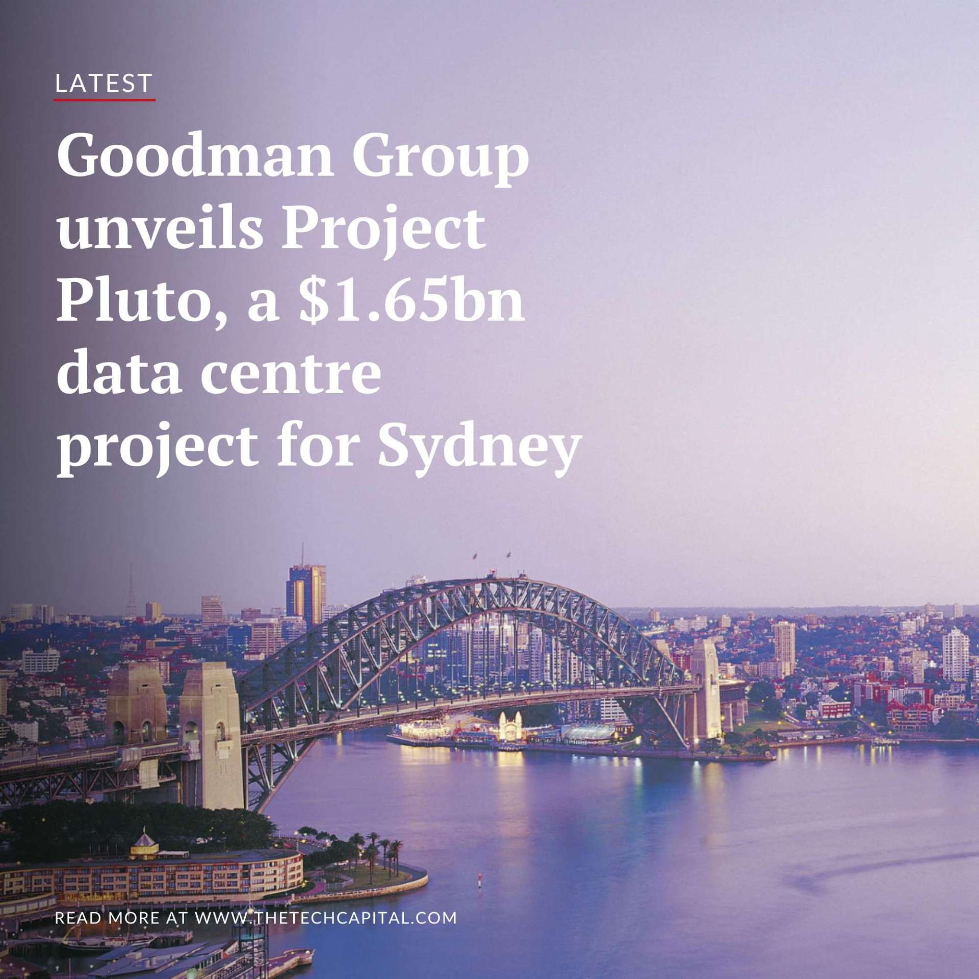 Goodman Group unveils Project Pluto, a $1.65bn data centre project for ...