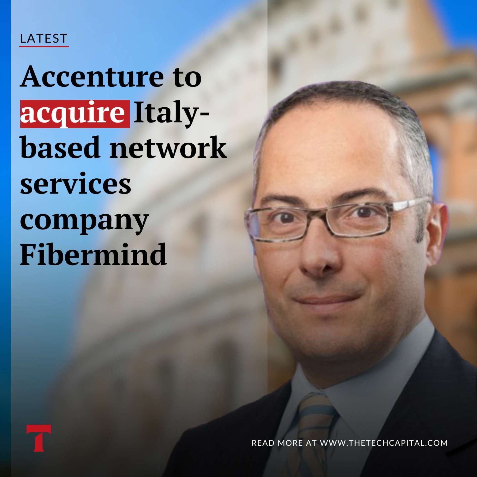 Accenture to acquire Italy-based network services company Fibermind ...