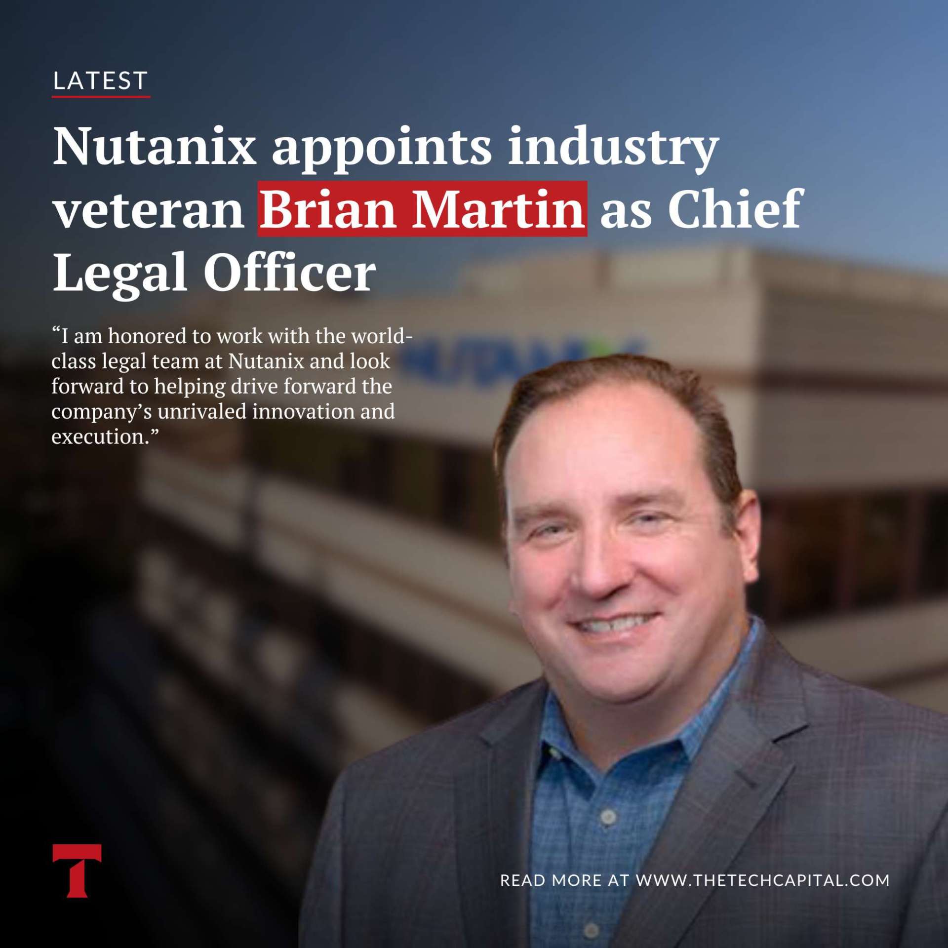Nutanix appoints industry veteran Brian Martin as Chief Legal Officer ...