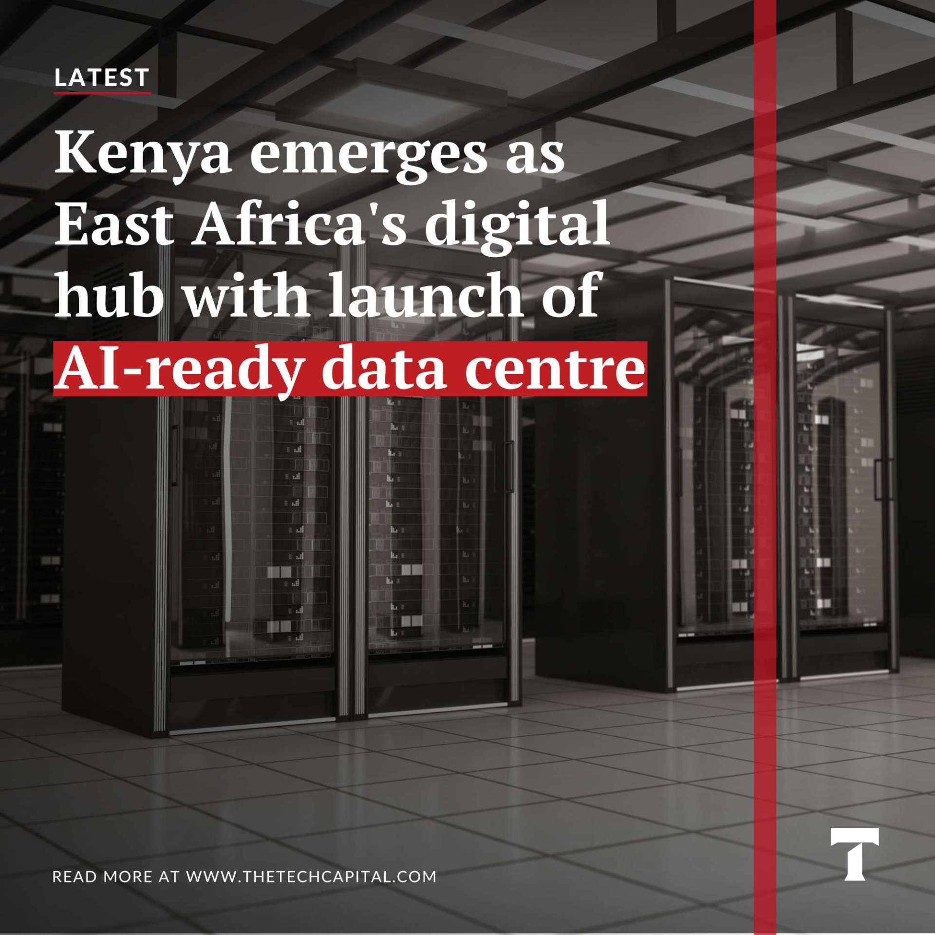 Kenya emerges as East Africa's digital hub with launch of AI-ready data ...