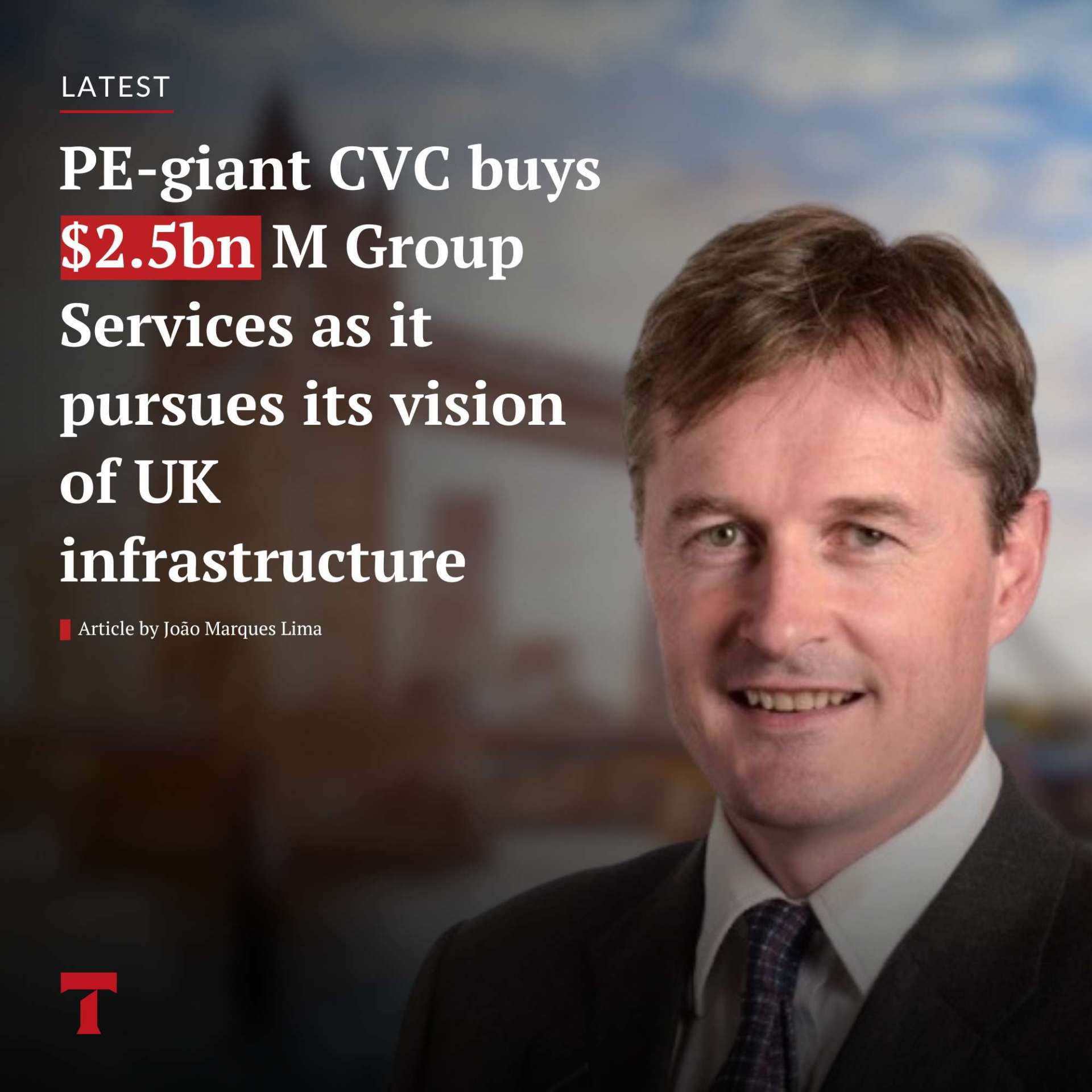 PE-giant CVC buys $2.5bn M Group Services as it pursues its vision of ...