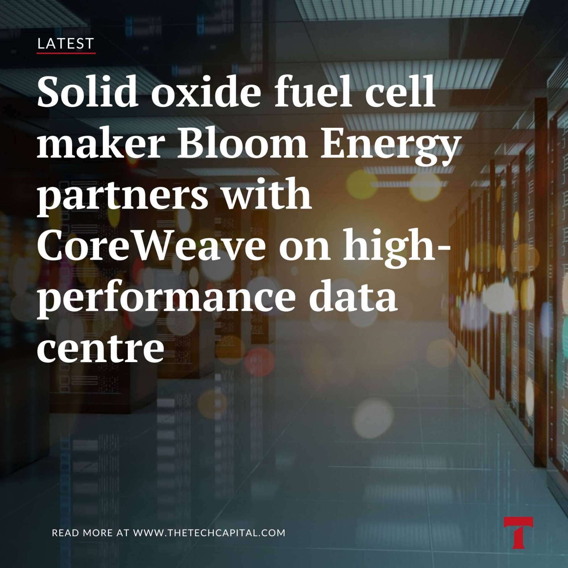 Solid oxide fuel cell maker Bloom Energy partners with CoreWeave on ...
