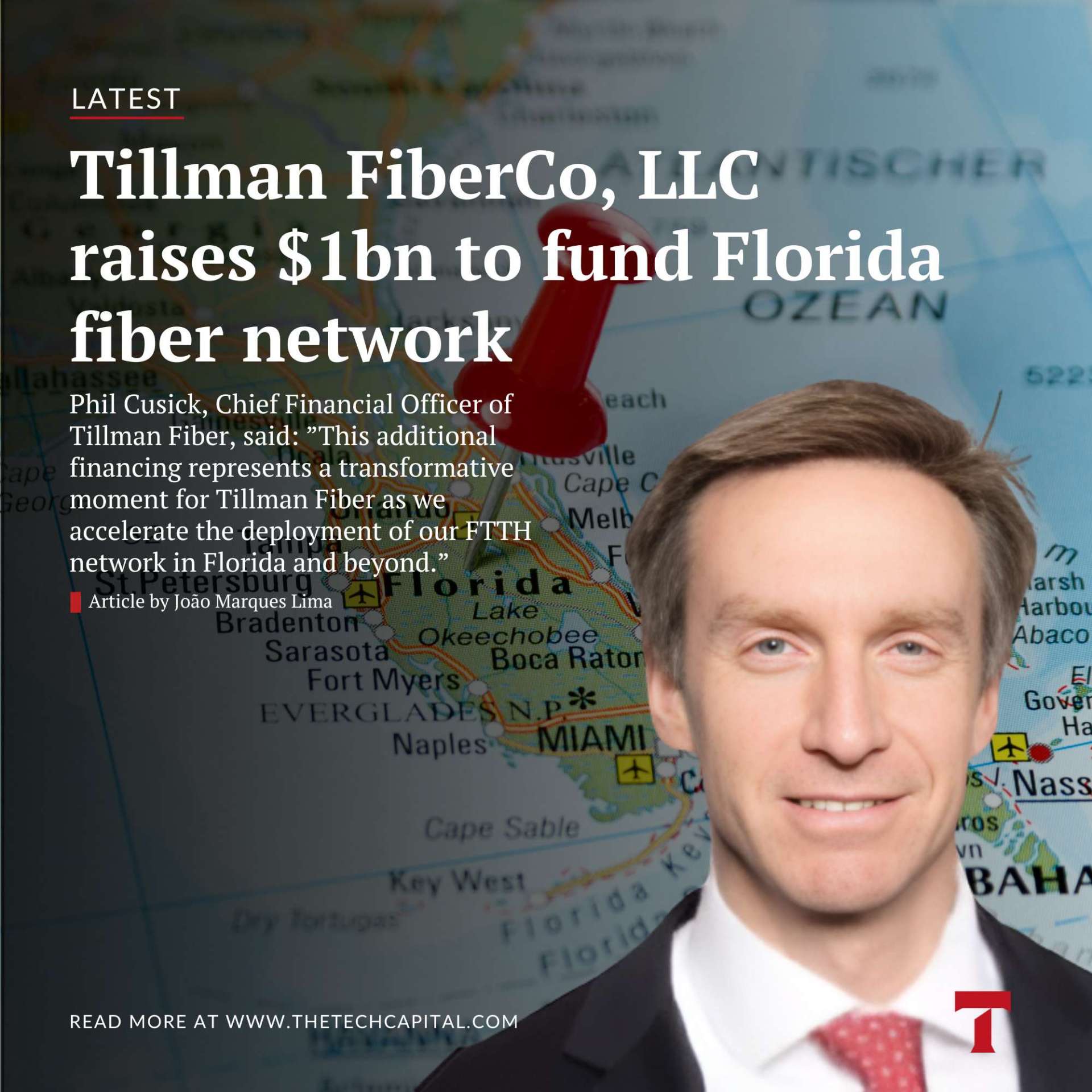 Tillman FiberCo, LLC raises $1bn to fund Florida fiber network - The ...