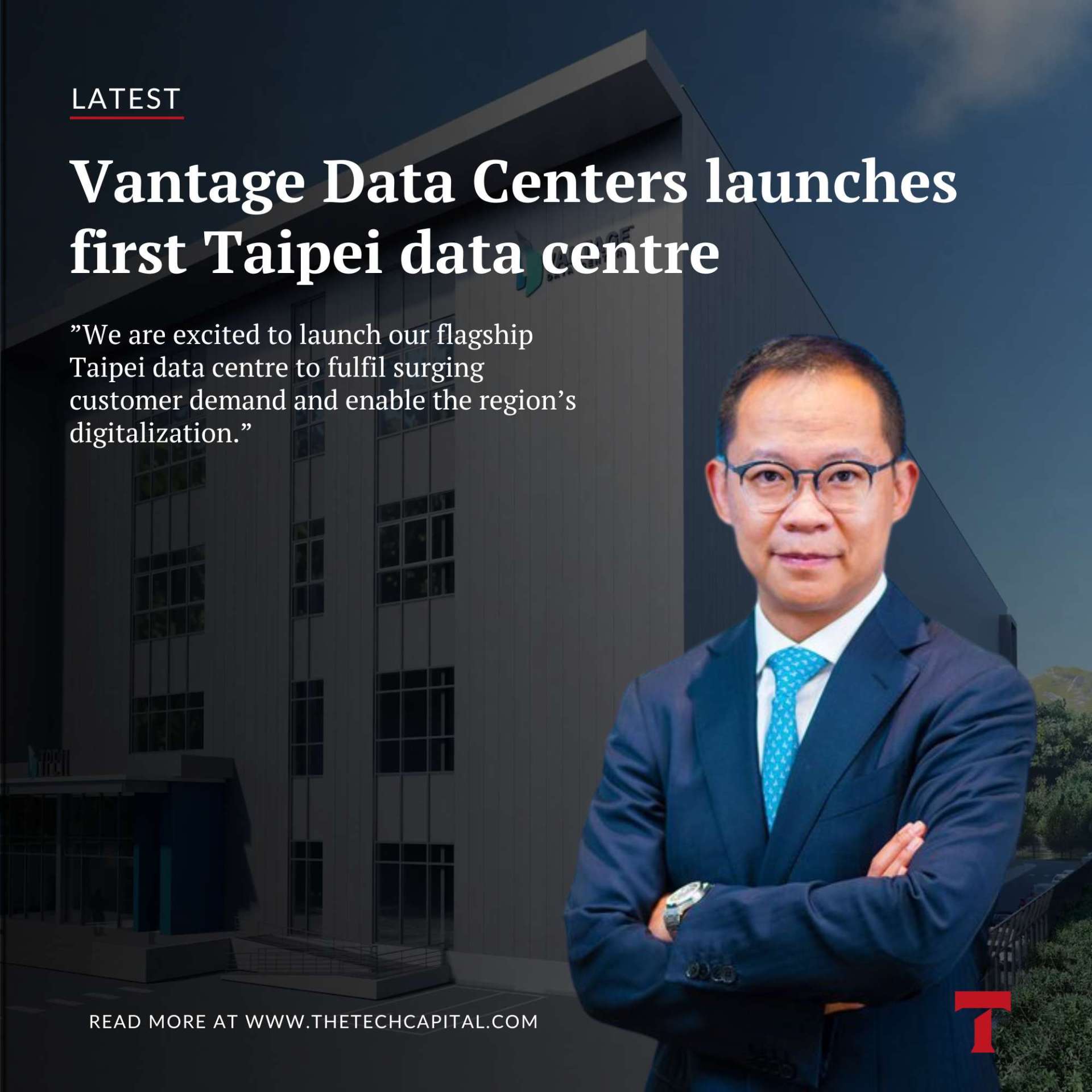 Vantage Data Centers launches first Taipei data centre - The Tech Capital
