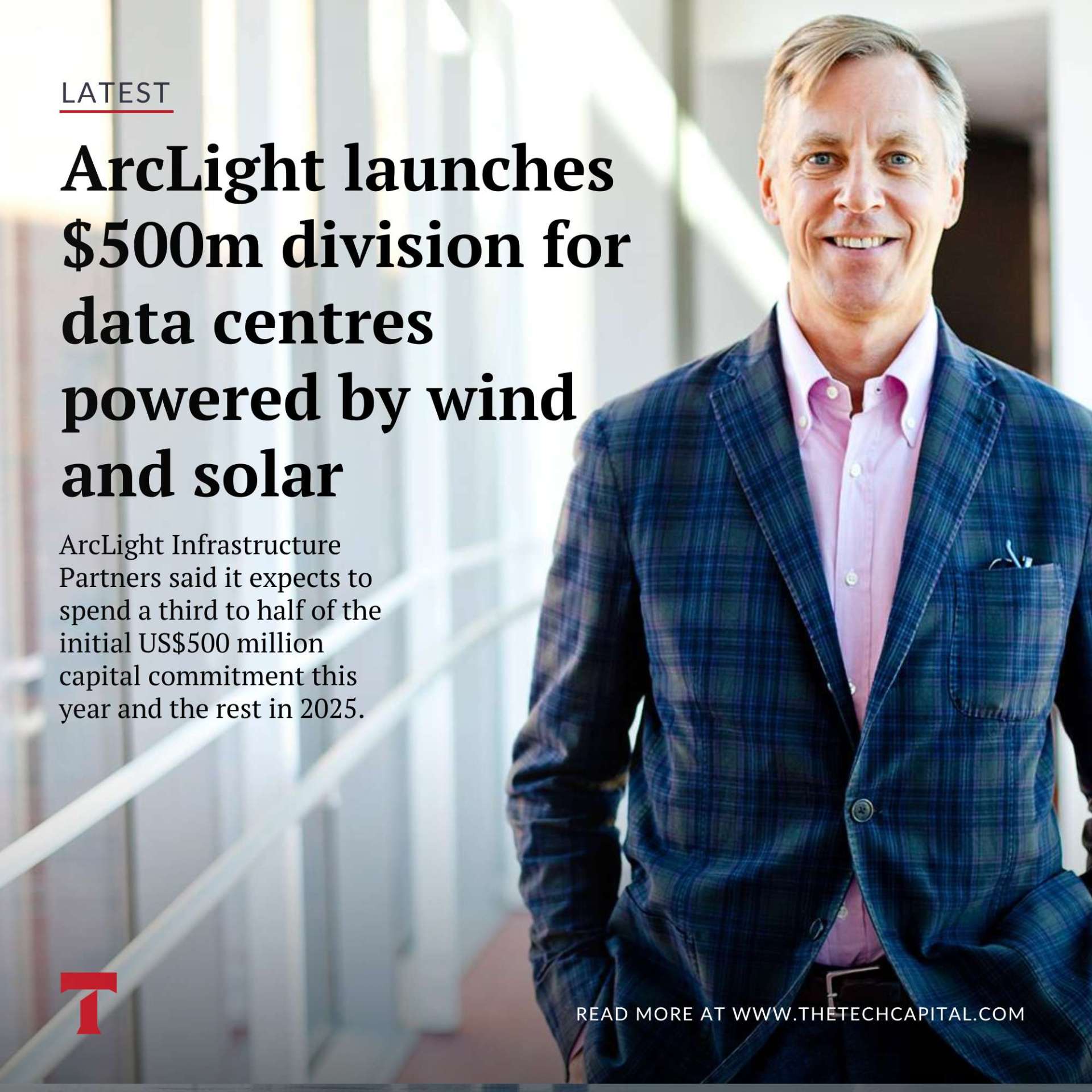 ArcLight Infrastructure Partners launches $500m division for data centres powered by wind and ...