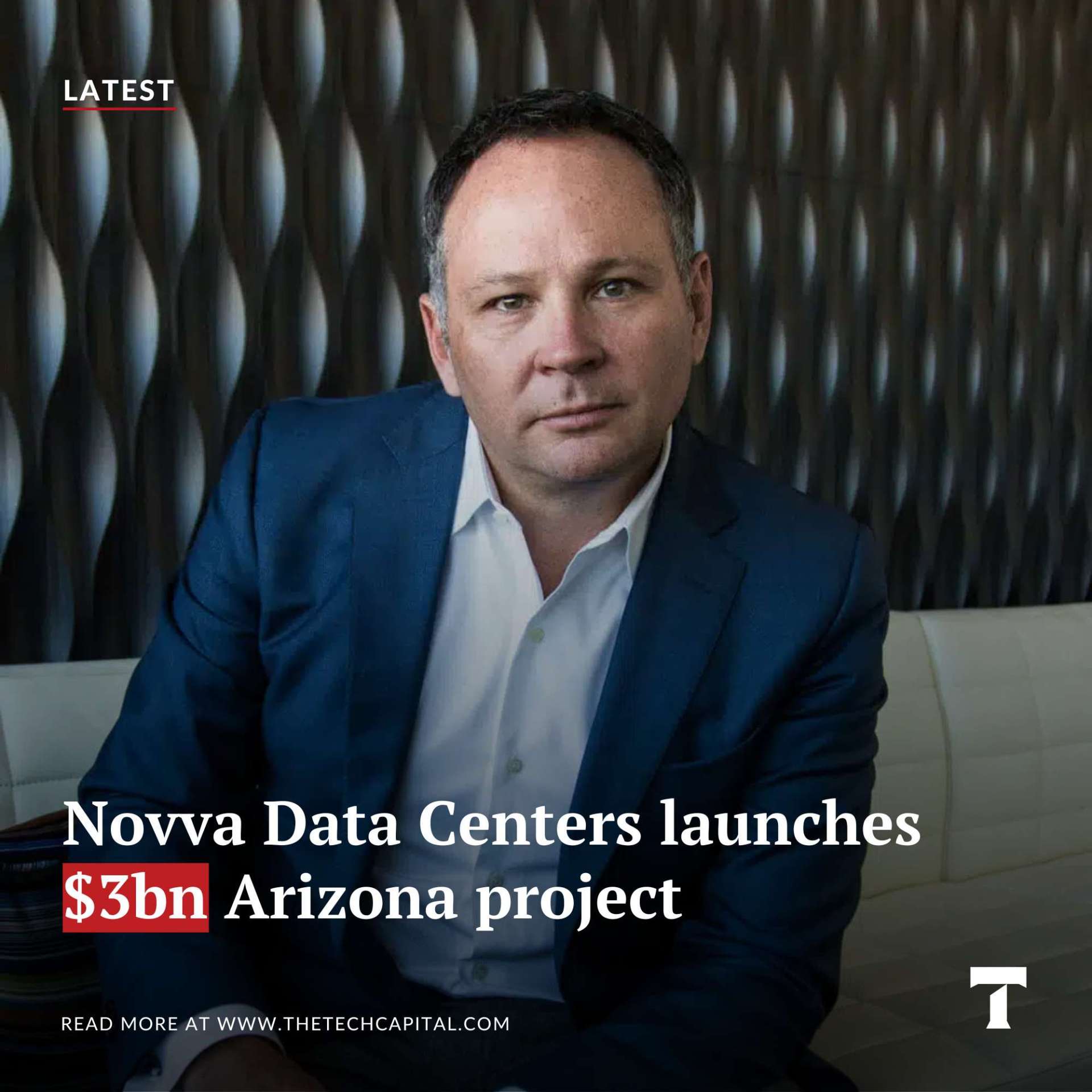 Novva Data Centers launches $3bn Arizona project - The Tech Capital