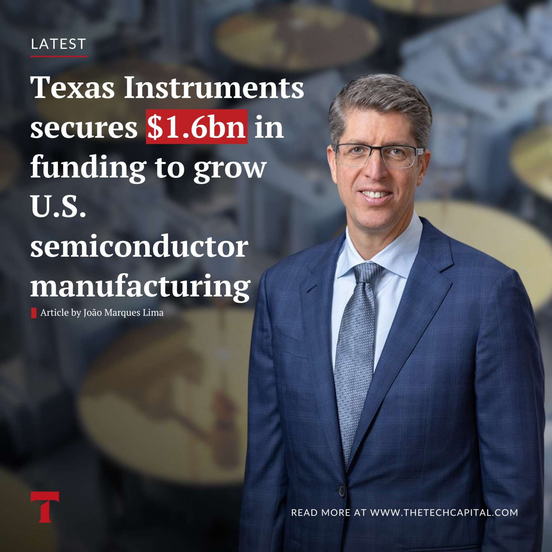 Texas Instruments secures $1.6bn in funding to grow U.S. semiconductor ...