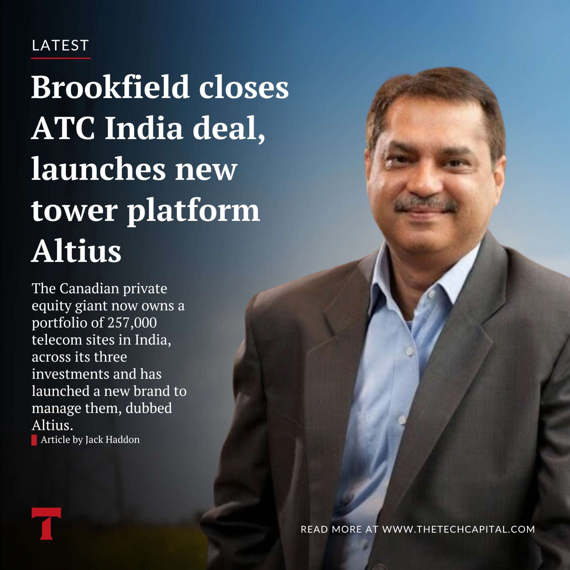 Brookfield closes ATC India deal, launches new tower platform