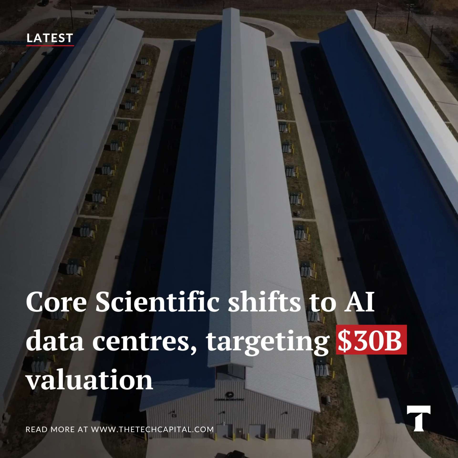 Core Scientific shifts to AI data centres, targeting $30bn valuation ...