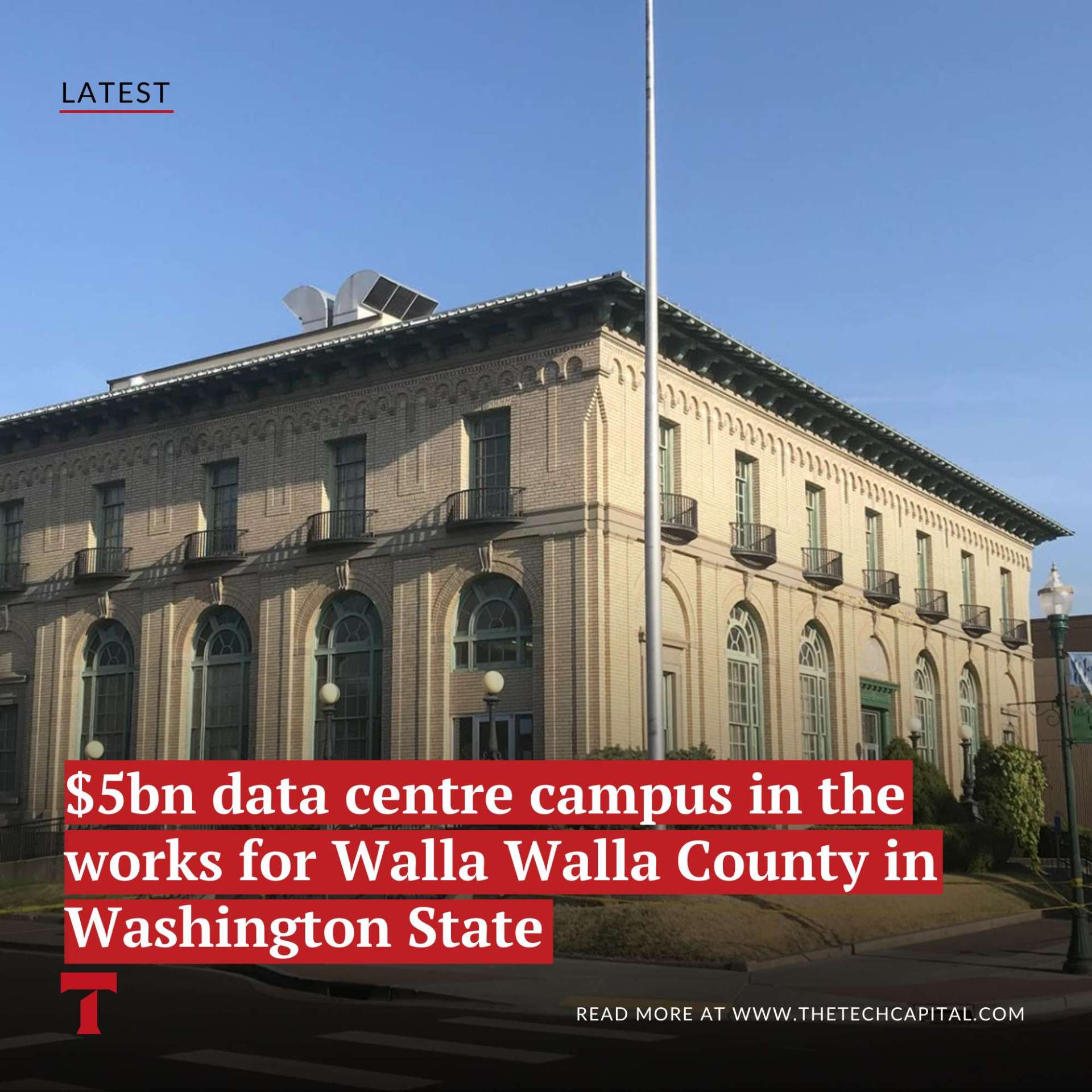 $5 billion data centre campus in the works for Walla Walla County