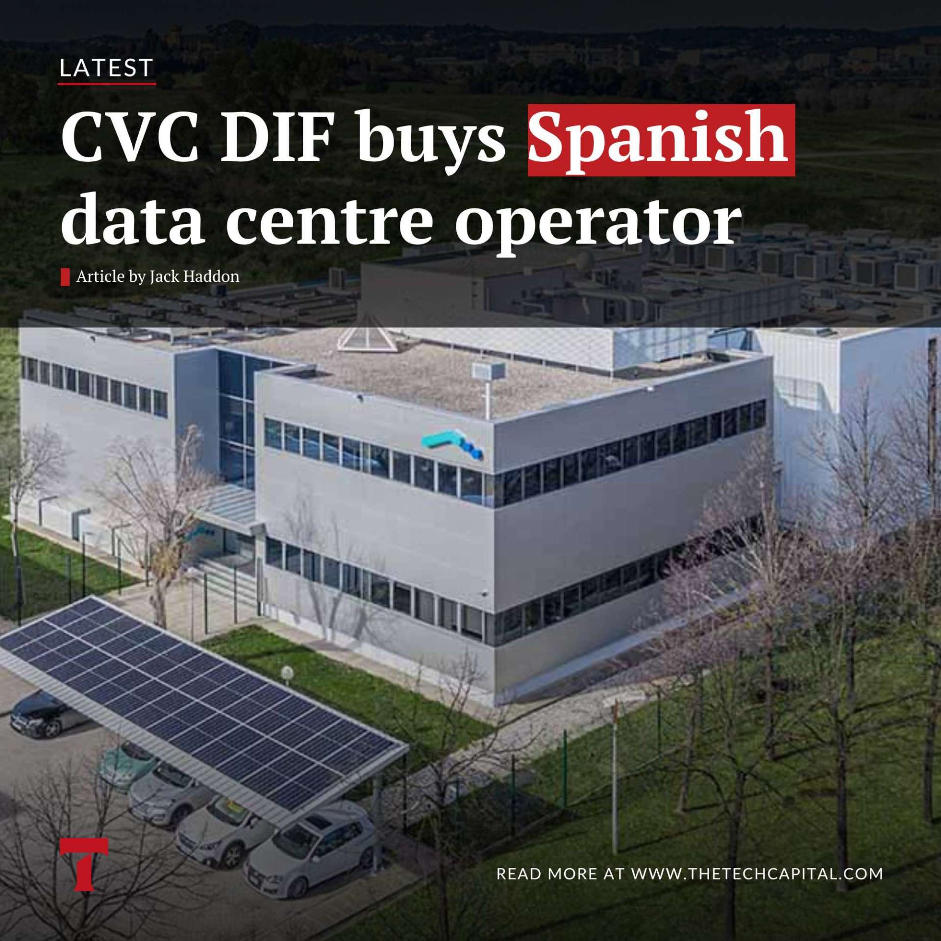 CVC DIF buys Spanish data centre operator - The Tech Capital