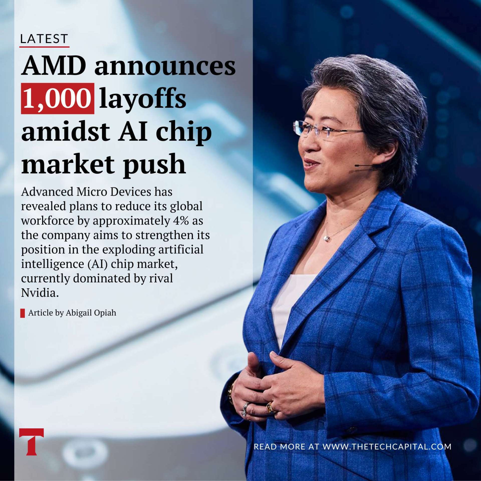 AMD announces 1,000 layoffs amidst AI chip market push - The Tech Capital