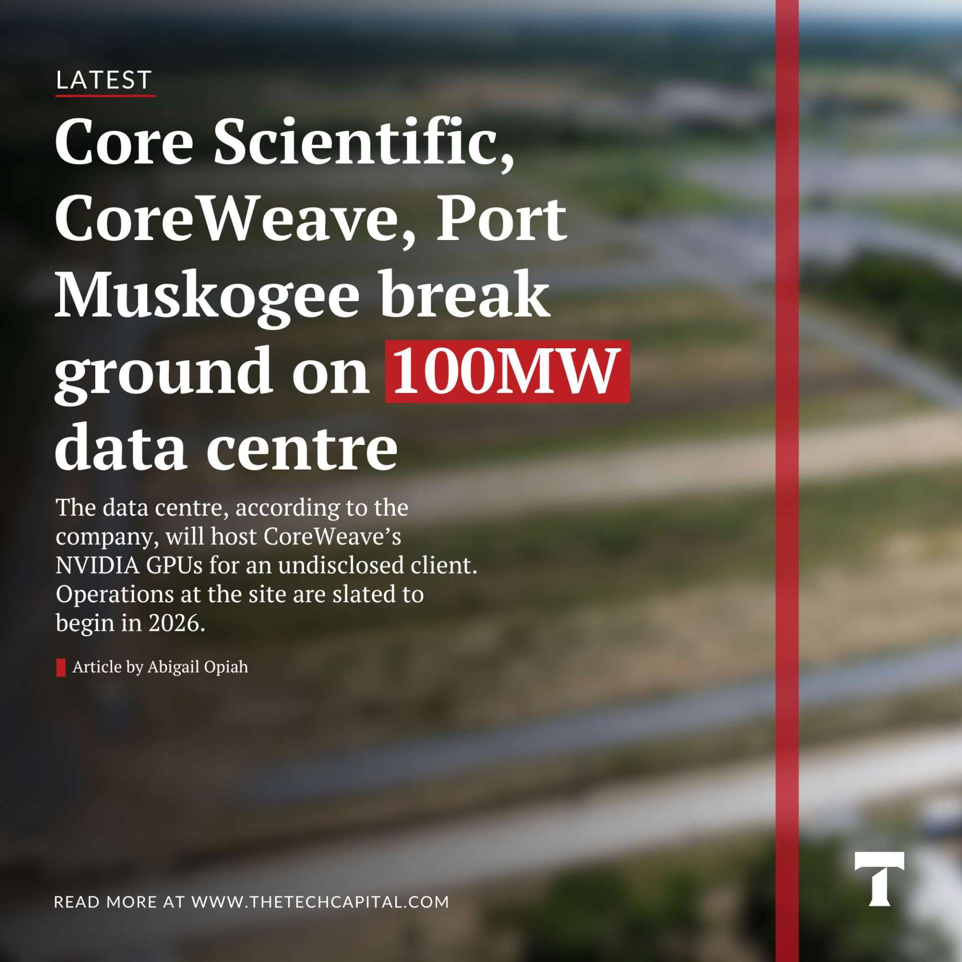 Core Scientific, CoreWeave, Port Muskogee break ground on 100MW data ...