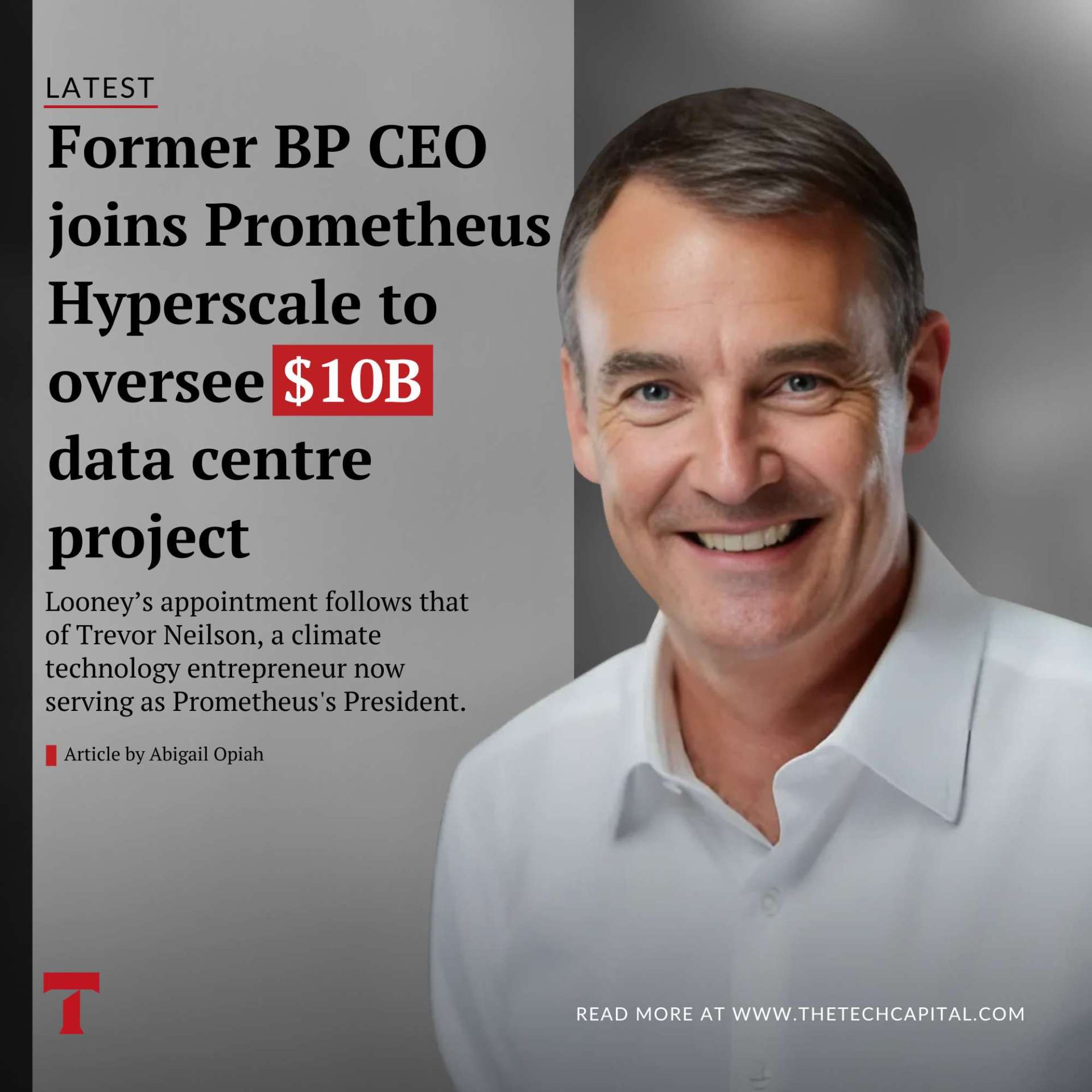 Former BP CEO joins Prometheus Hyperscale to oversee $10bn data centre project - The Tech Capital