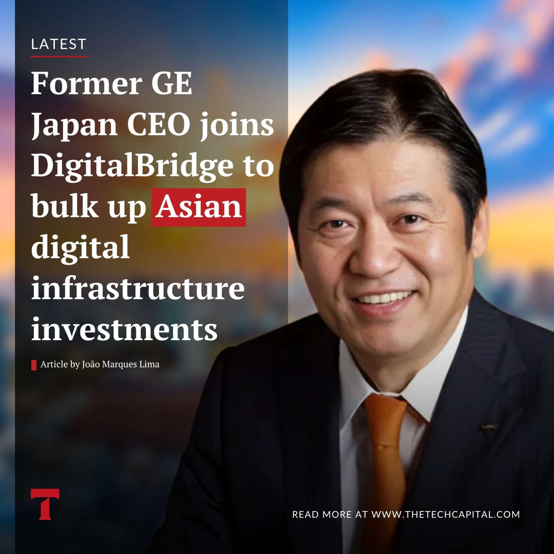 Former GE Japan CEO joins DigitalBridge to bulk up Asian digital ...