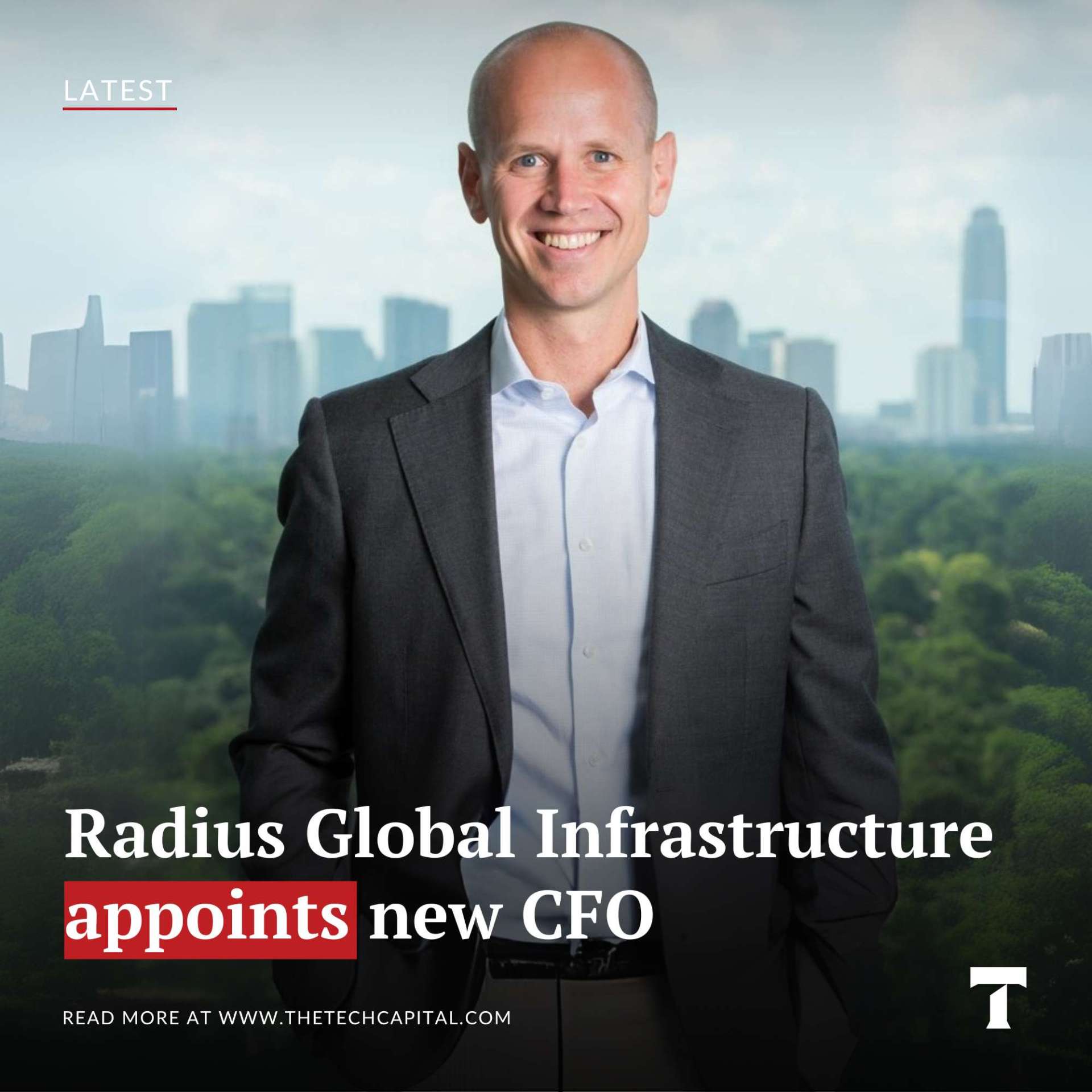 Radius Global Infrastructure appoints new CFO - The Tech Capital