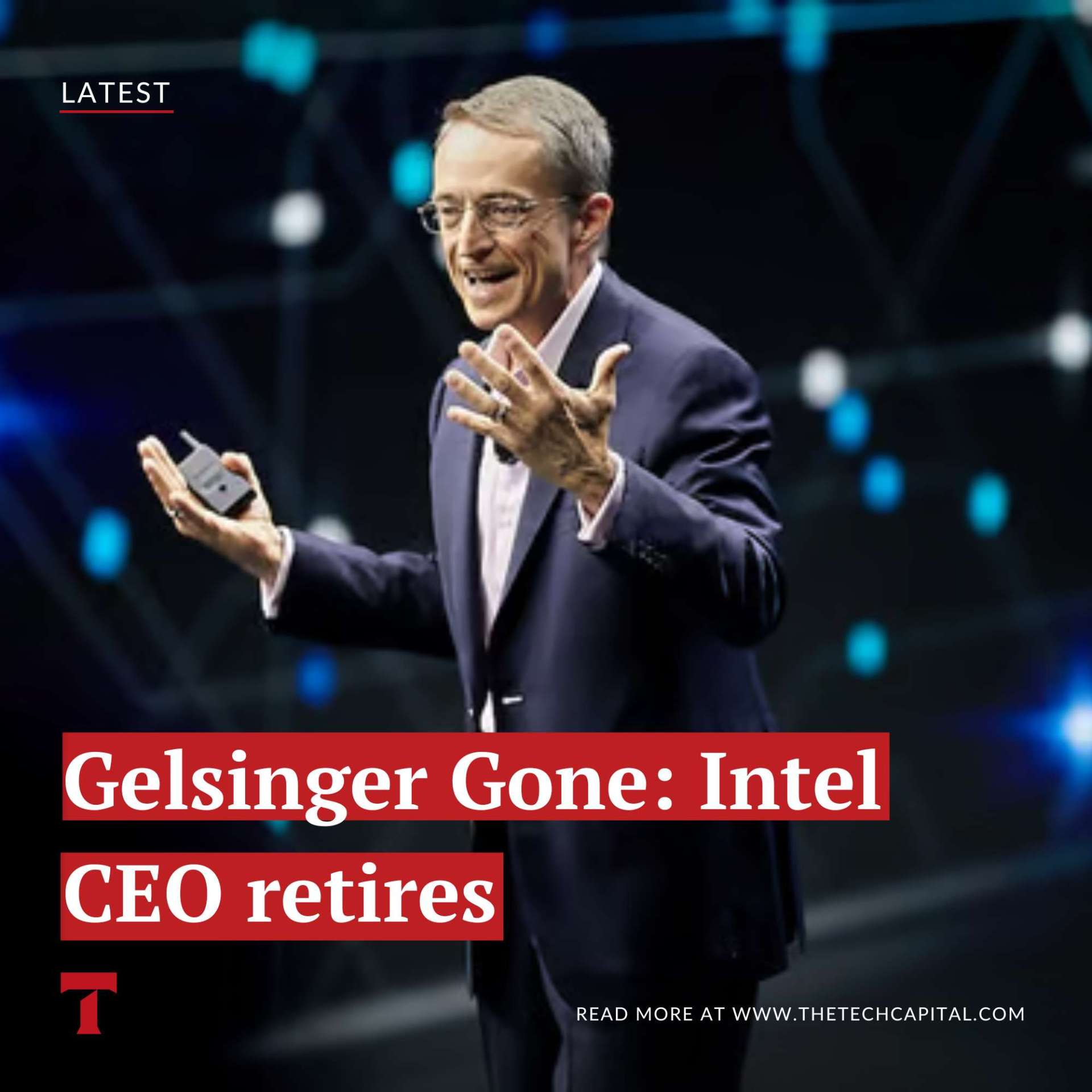 Gelsinger Gone: Intel CEO retires - The Tech Capital