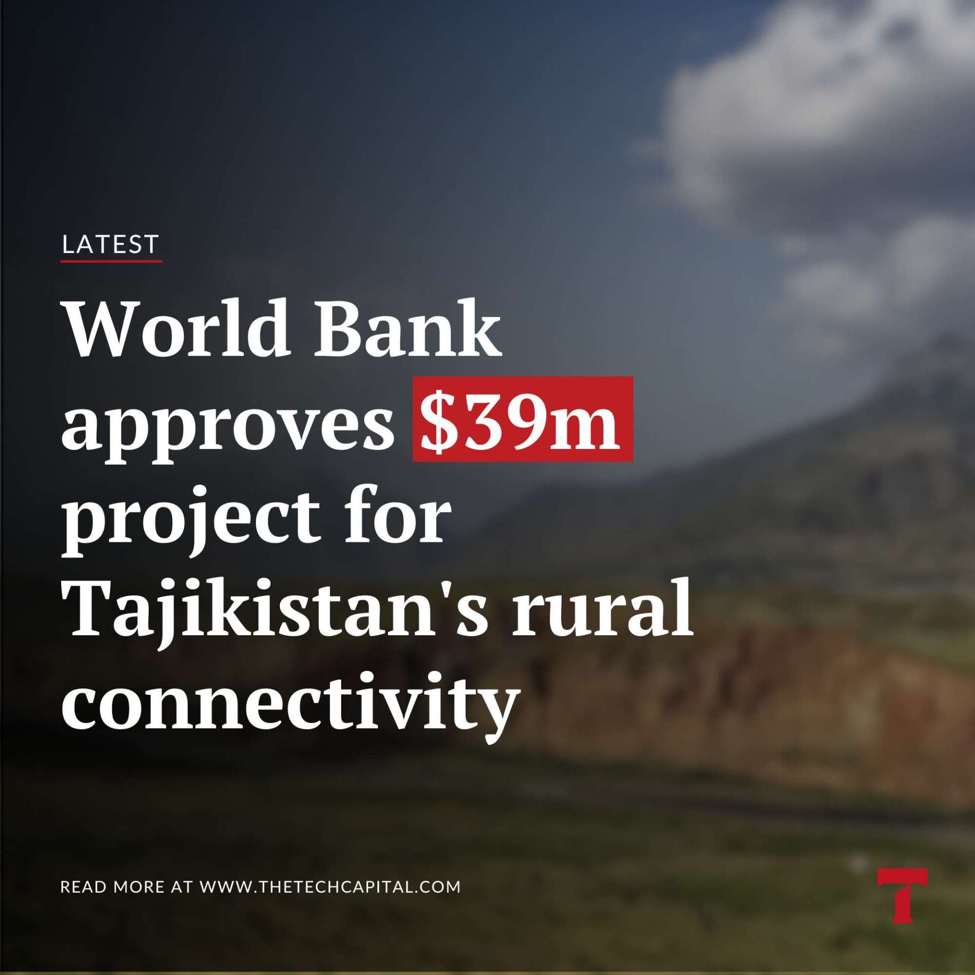 World Bank approves $40m project for Tajikistan's rural connectivity ...