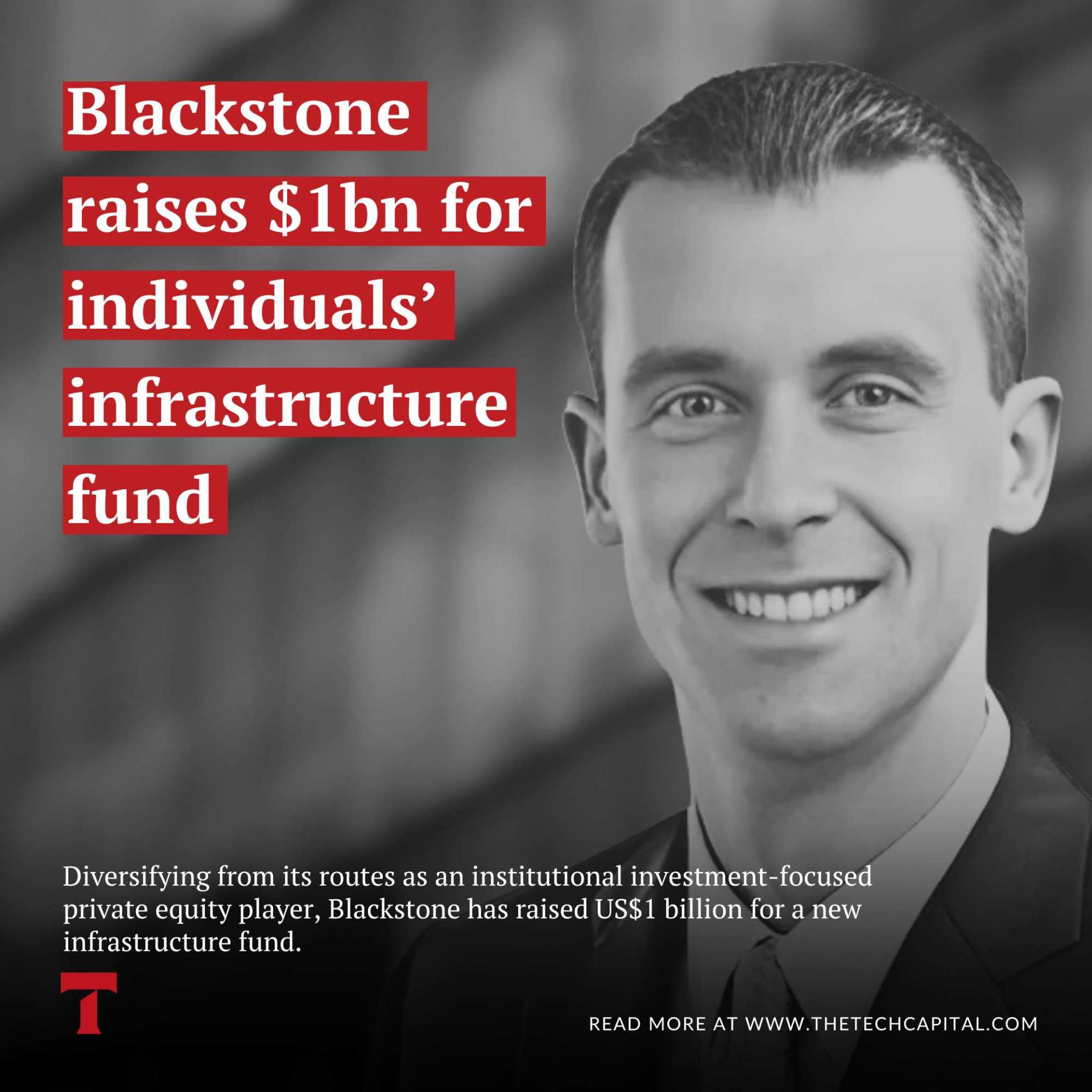 Blackstone raises $1bn for individuals’ infrastructure fund - The Tech ...