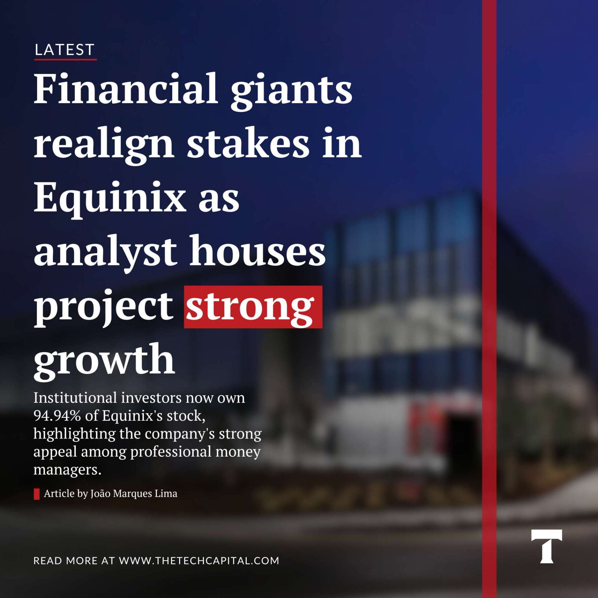 Financial giants realign stakes in Equinix as analyst houses project ...