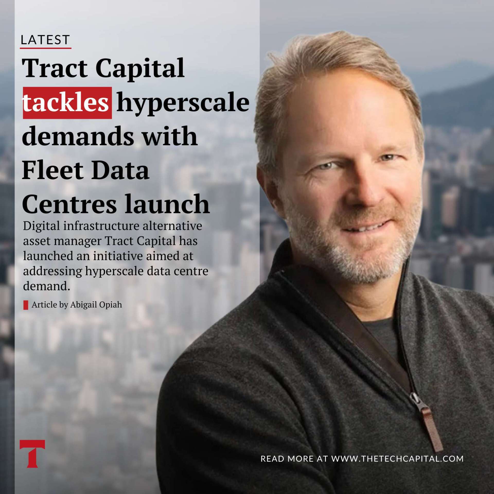 Tract Capital tackles hyperscale demands with Fleet Data Centres launch ...