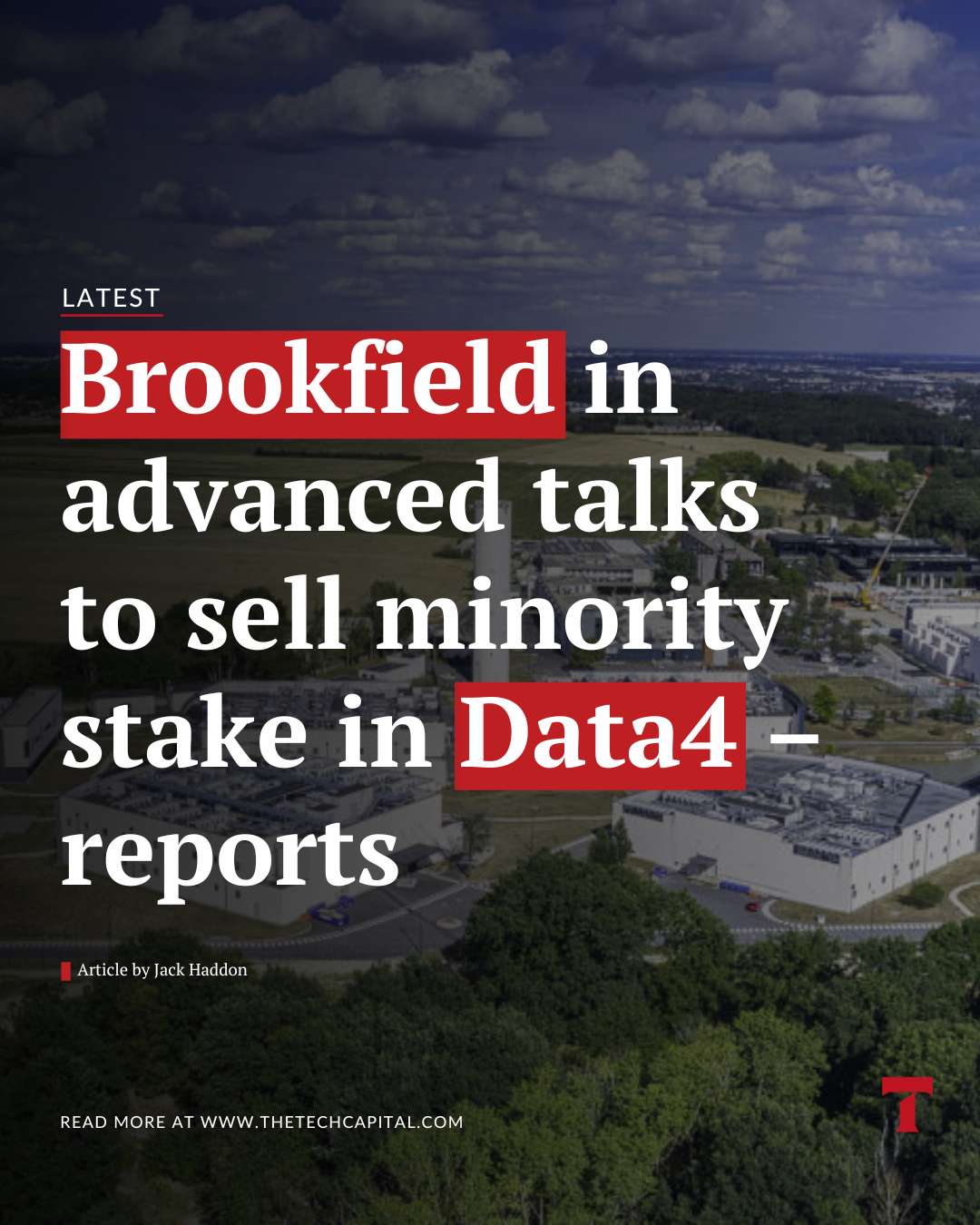 Brookfield in advanced talks to sell minority stake in Data4 – reports ...