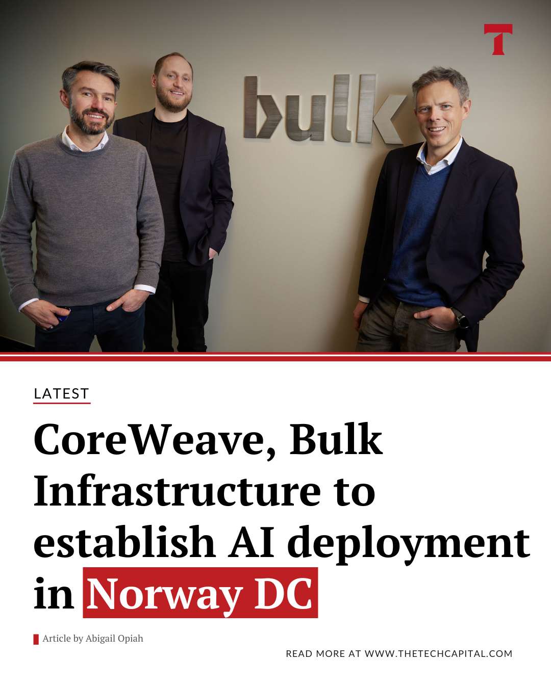 CoreWeave, Bulk Infrastructure to establish AI deployment in Norway DC - The Tech Capital