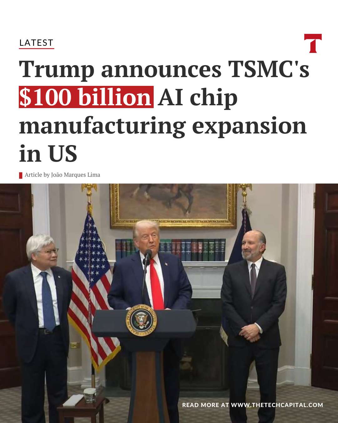 Trump announces TSMC's $100 billion AI chip manufacturing expansion in US - The Tech Capital