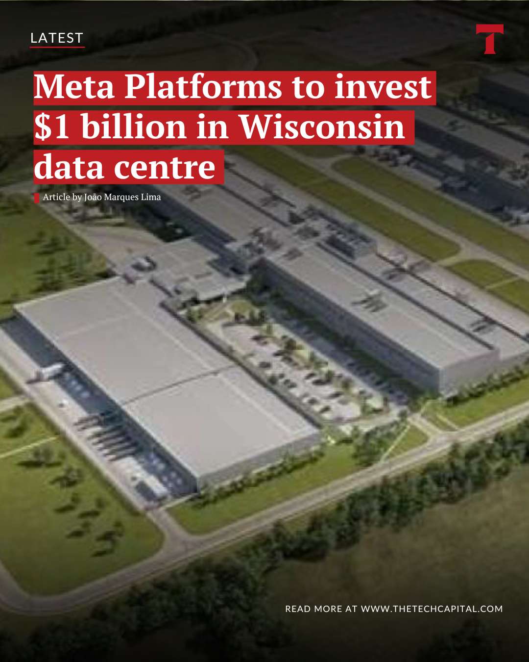 Meta Platforms to invest $1 billion in Wisconsin data centre - The Tech ...