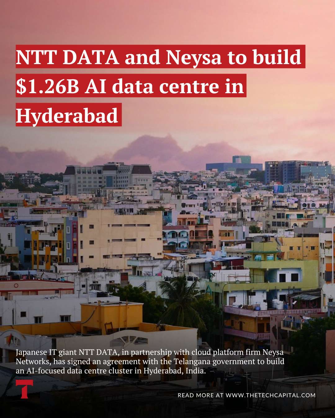 NTT DATA and Neysa to build $1.26B AI data centre in Hyderabad - The Tech Capital