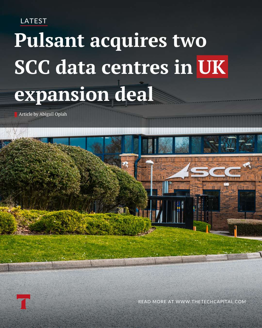 Pulsant acquires two SCC data centres in UK expansion deal - The Tech Capital
