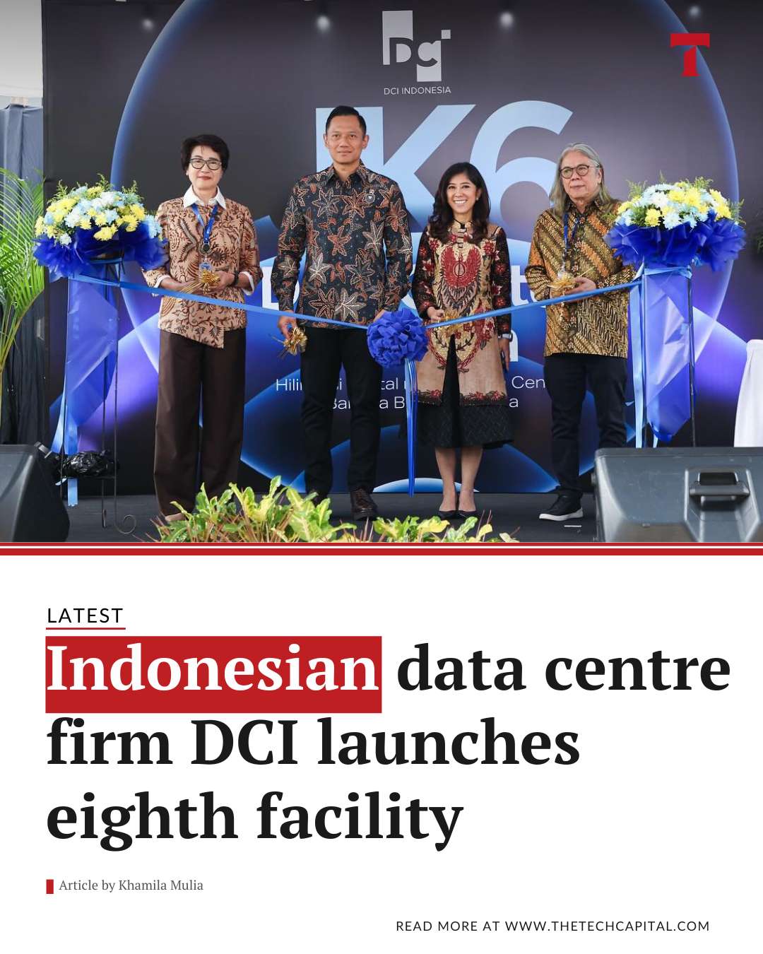 Indonesian data centre firm DCI launches eighth facility - The Tech Capital