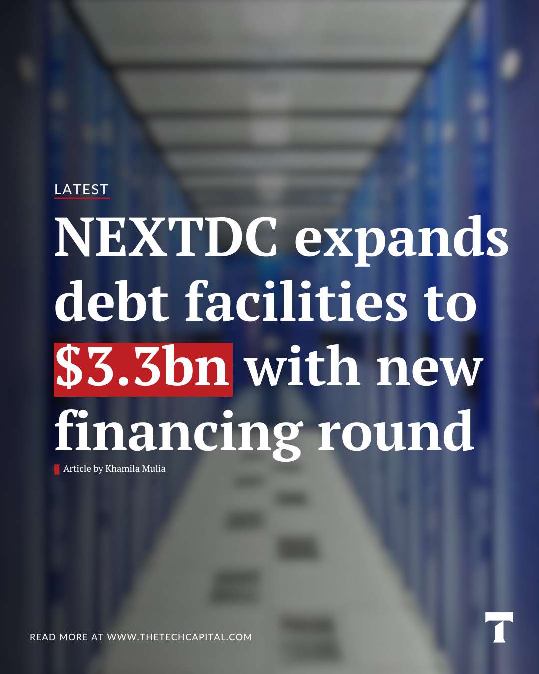 NEXTDC expands debt facilities to $3.3 billion with new financing round ...