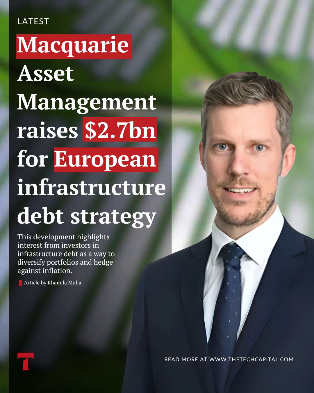 Macquarie Asset Management raises $2.7 billion for European infrastructure debt strategy - The ...