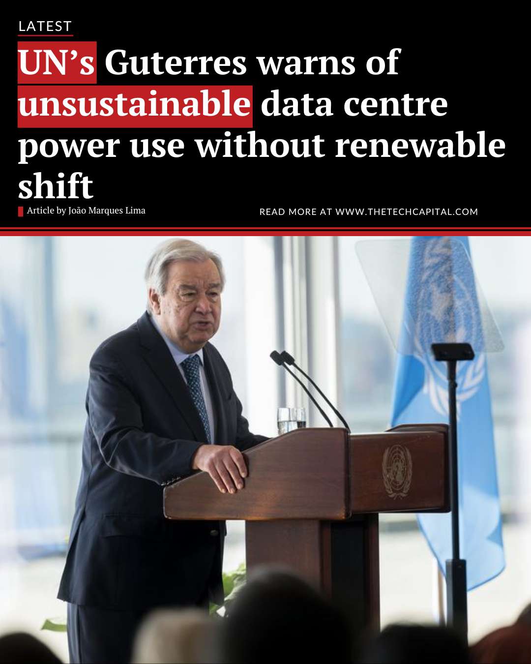 UN’s Guterres warns of unsustainable data centre power use without ...