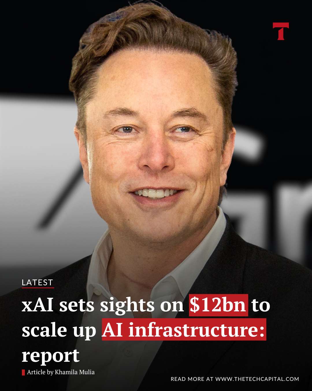 xAI sets sights on $12 billion to scale up AI infrastructure: report ...